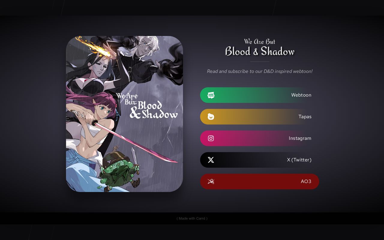 We Are But Blood & Shadow